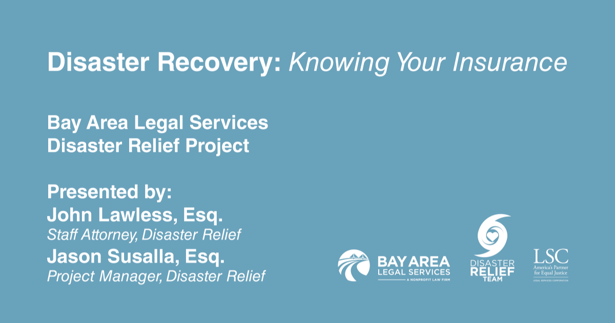 Disaster Recovery: Knowing Your Insurance (VIDEO) | Bay Area Legal Services